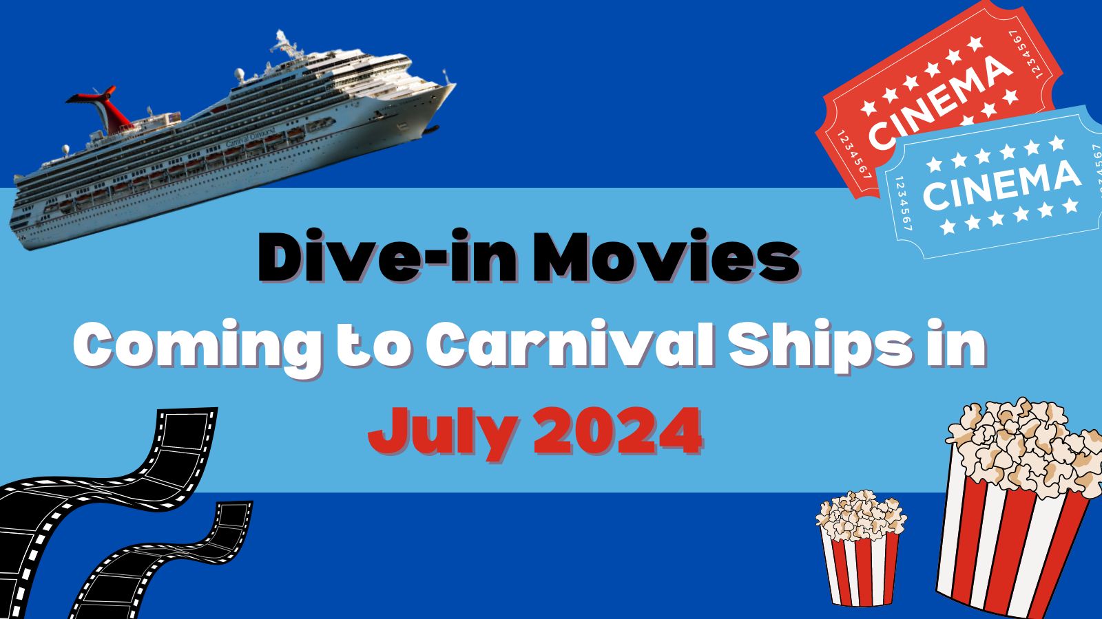 Carnival Movies July 2024 · Prof. Cruise, Ship Tour, Cruise Vacation ...