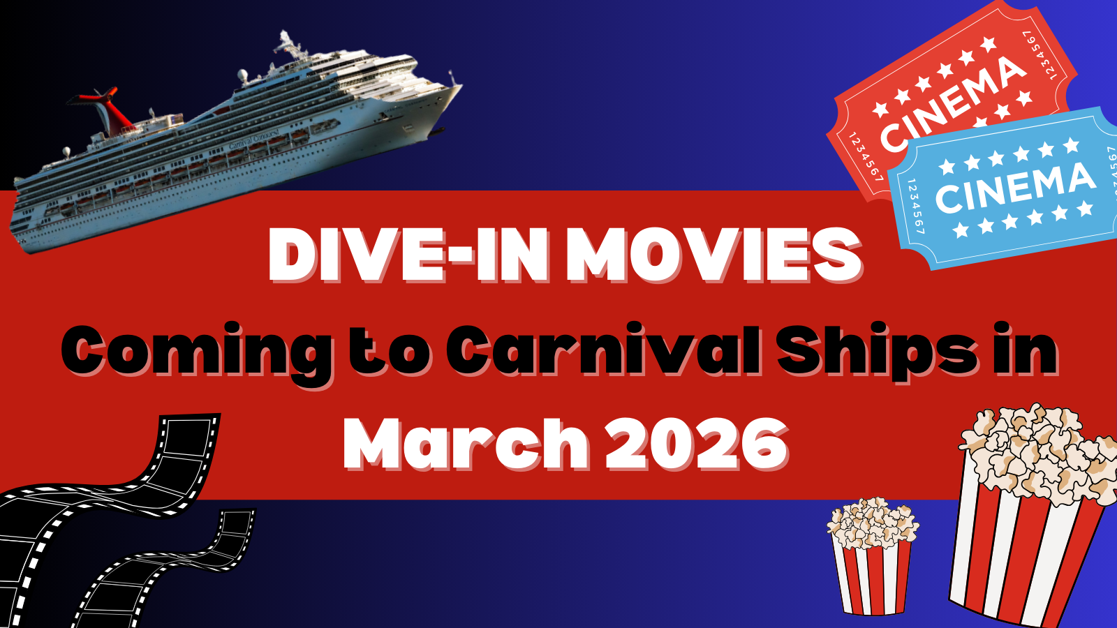 Carnival Movies March 2026 (Dive-In) · Prof. Cruise, Ship Tour, Cruise ...