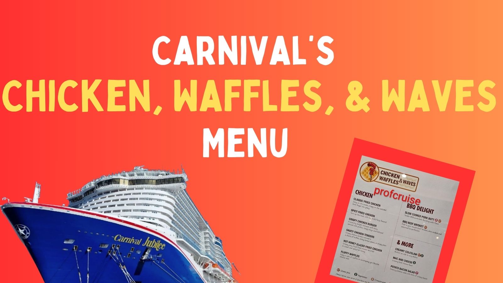 Carnival's Chicken, Waffles, and Waves Menu · Prof. Cruise, Ship Tour ...